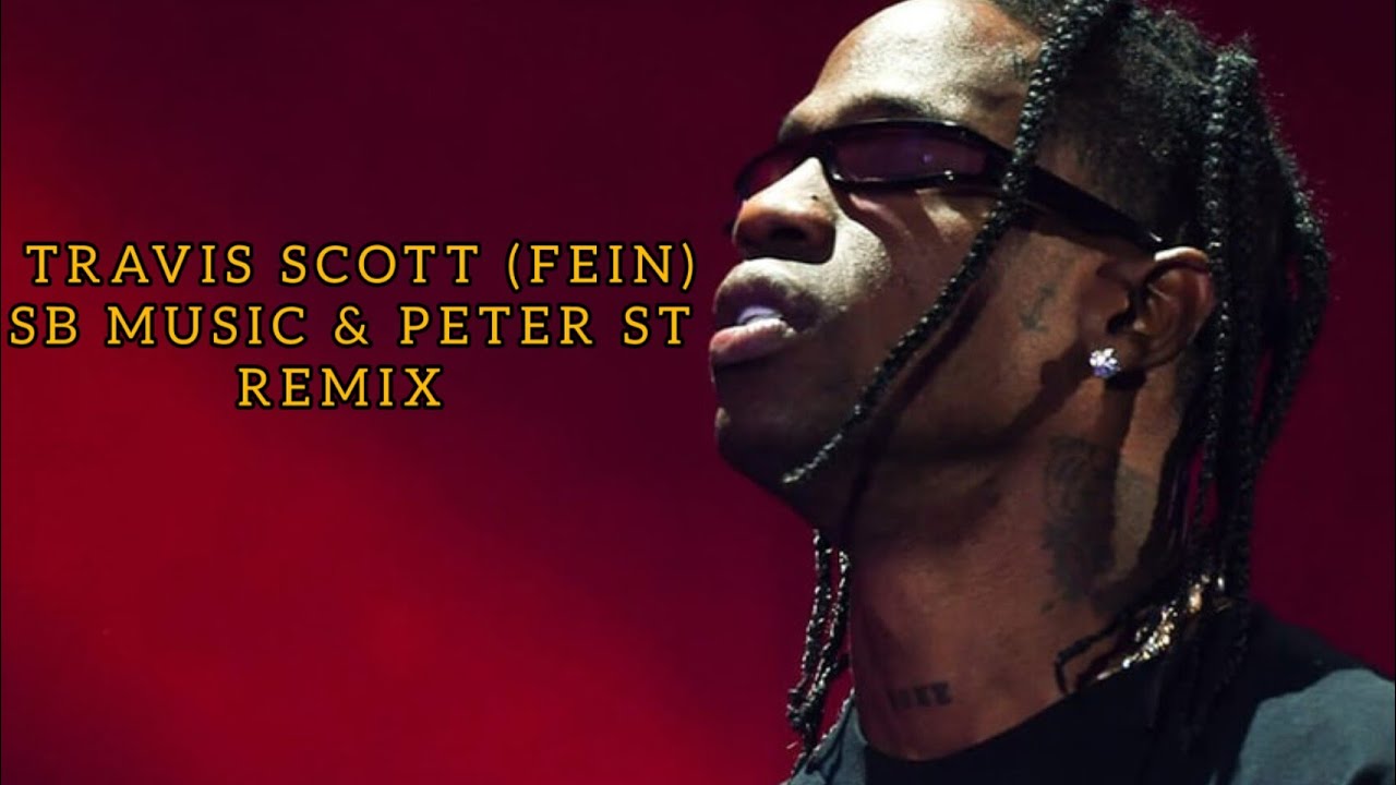 T.SCOTT (FEIN) PD.BY.SB MUSIC & PETER ST (MUSIC AUDIO REMIX 2024) - YouTube