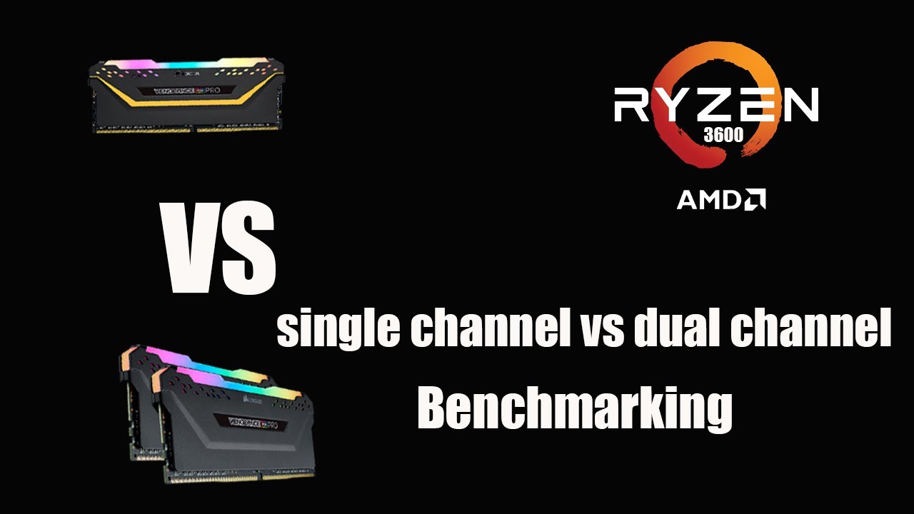 single channel ram vs dual channel ram ||Benchmark | ryzen 5 3600+gtx ...