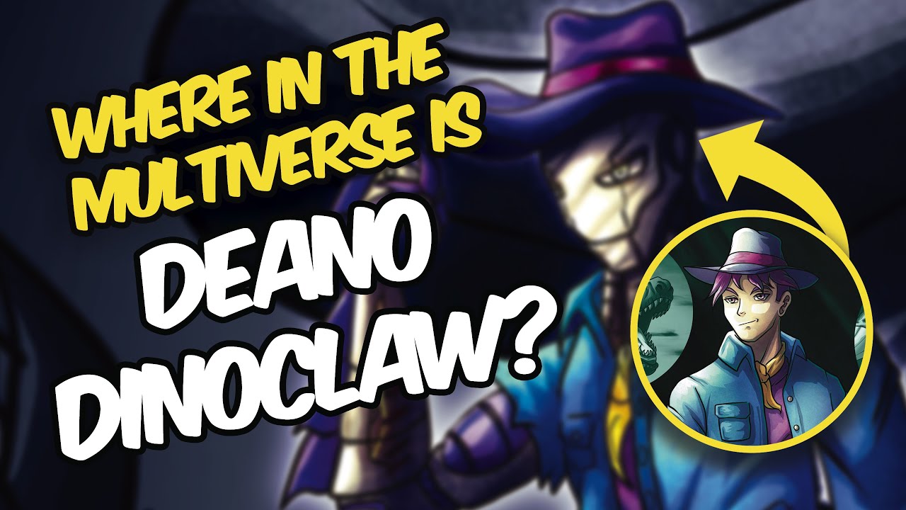 Where in the Multiverse is Deano Dinoclaw?? (Original Story ...