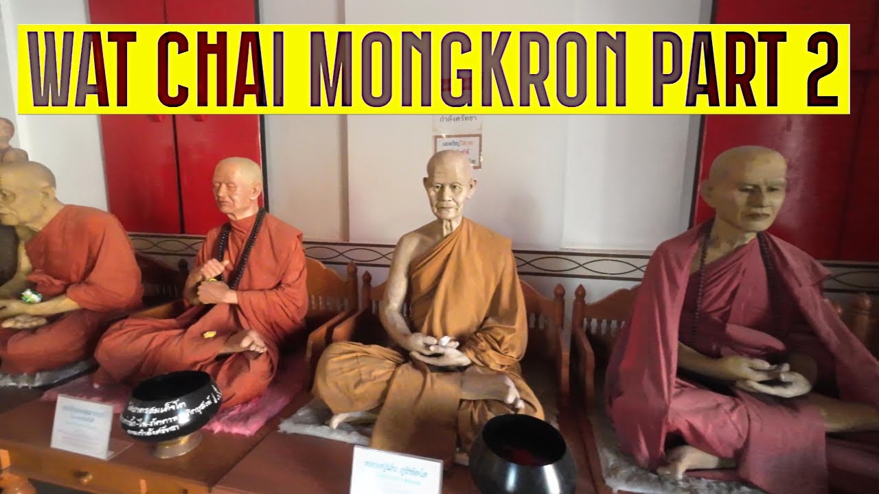 Ray Roams | Wat Chai Mongkron | Part 2 | Pattaya City | Thailand - YouTube