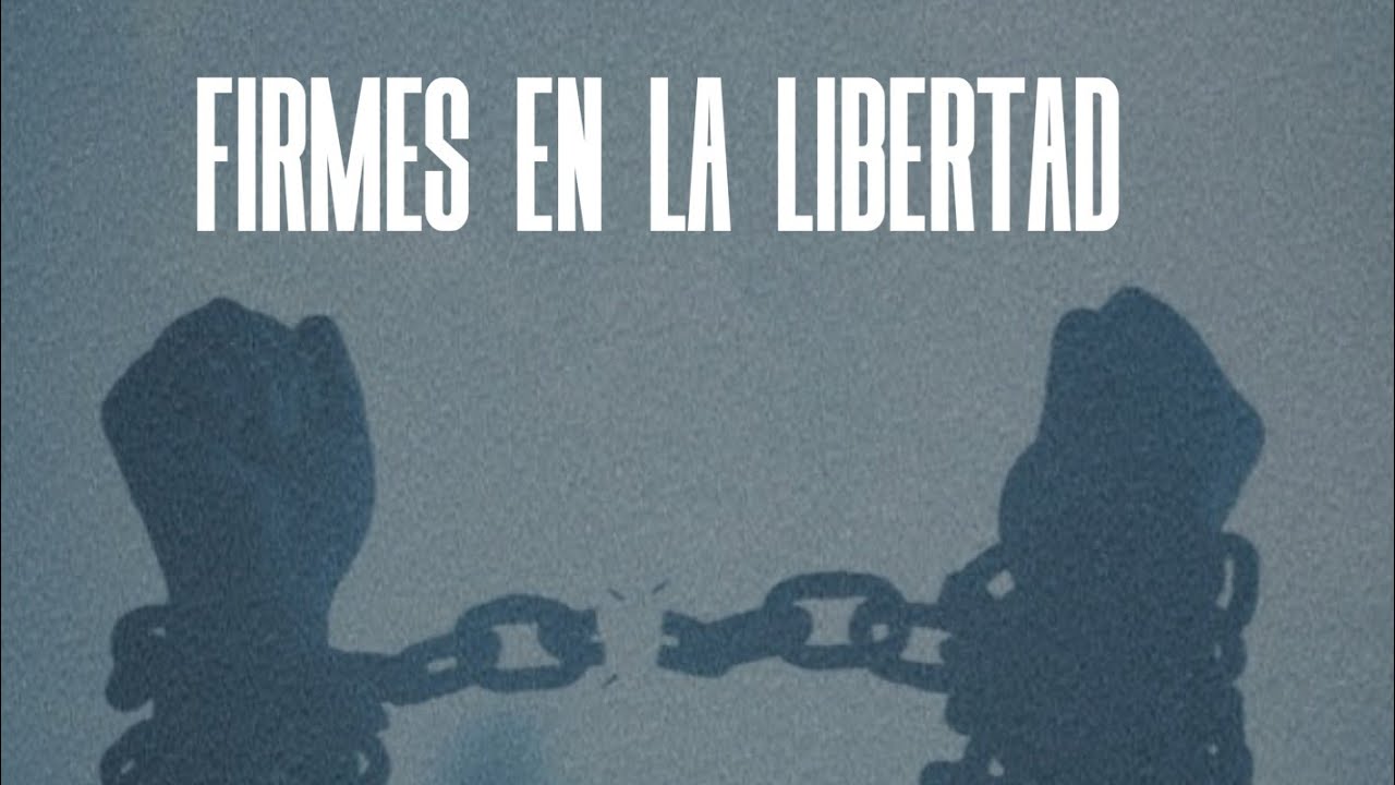 FIRMES EN LA LIBERTAD - EVANGELISTA CARLOS MONTEJO - YouTube