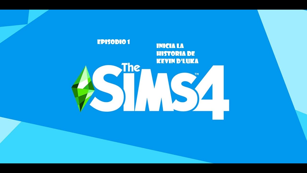 Inicia La Historia De Kevin D'Luka (Los Sims 4) (CAP 1) - YouTube