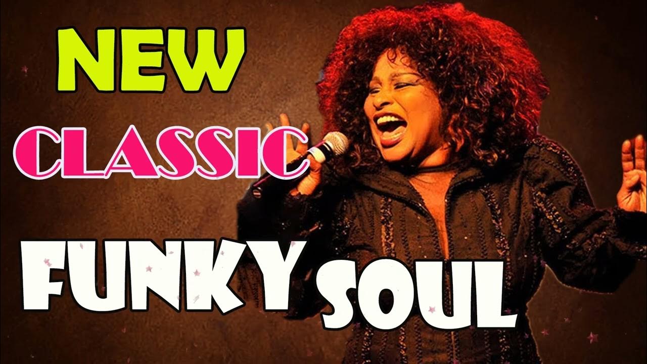 FUNKY SOUL - Chic, KC & the Sunshine Band, Kool & The Gang, Sister Sledge and more - YouTube Music