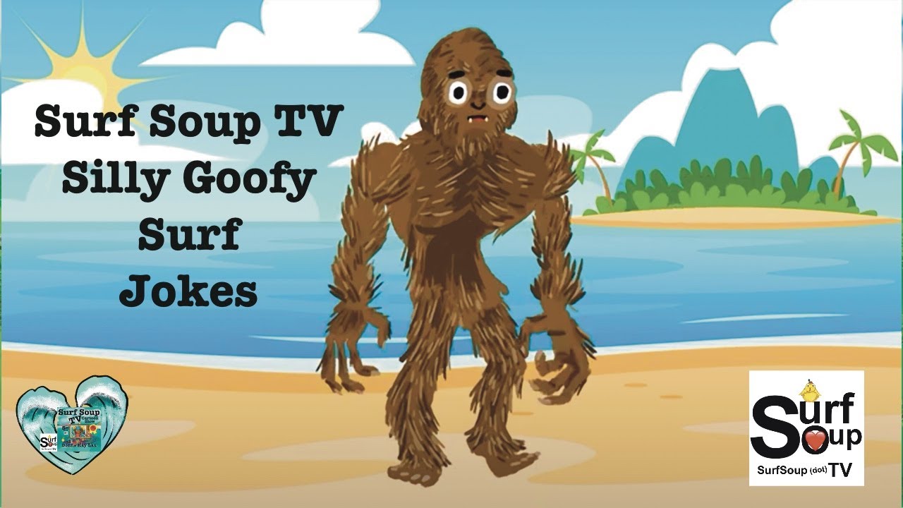 Surf Soup TV-Silly Goofy Surf Jokes-007 - YouTube