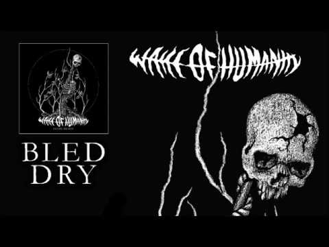 Wake of Humanity - Bled Dry - from the upcoming LP FIGHT/RESIST - YouTube