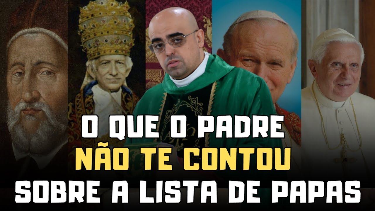 A LISTA DE PAPAS DA IGREJA CATÓLICA É CONFIÁVEL? (Refutando o Padre ...