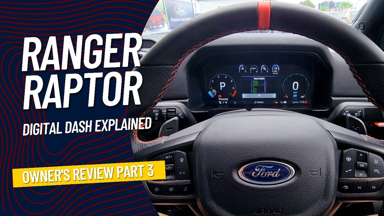 Gen2 Ranger Raptor Digital Dash Explained - Owner's Review Part 3 # ...