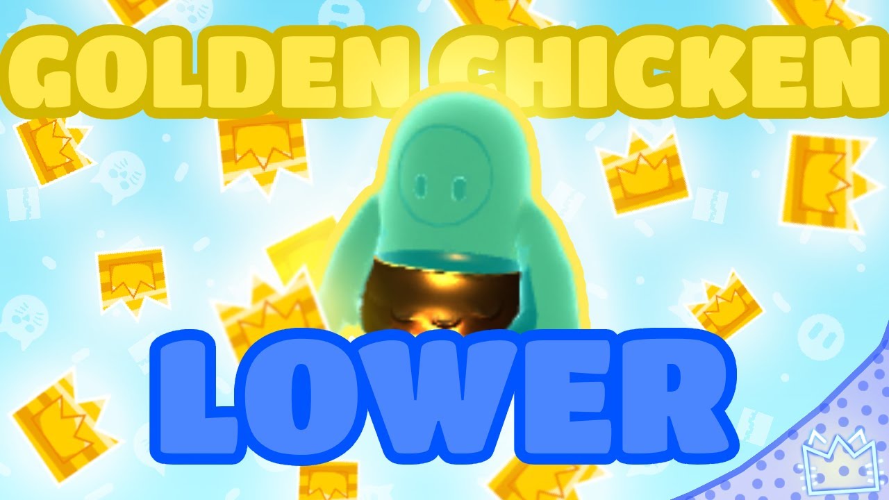 Unlocking Golden Chicken LOWER In Fall Guys! - YouTube