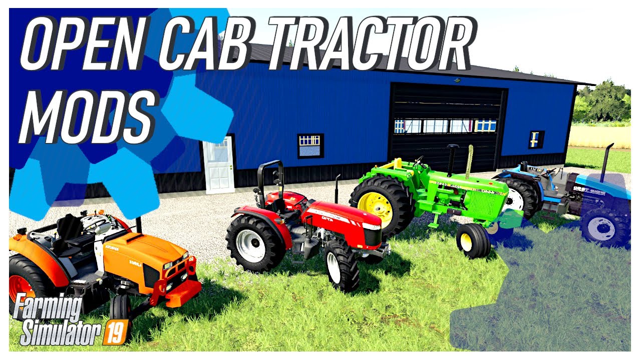 JOHN DEERE, NEW HOLLAND & KUBOTA OPEN CAB TRACTORS | Farm Sim Show ...
