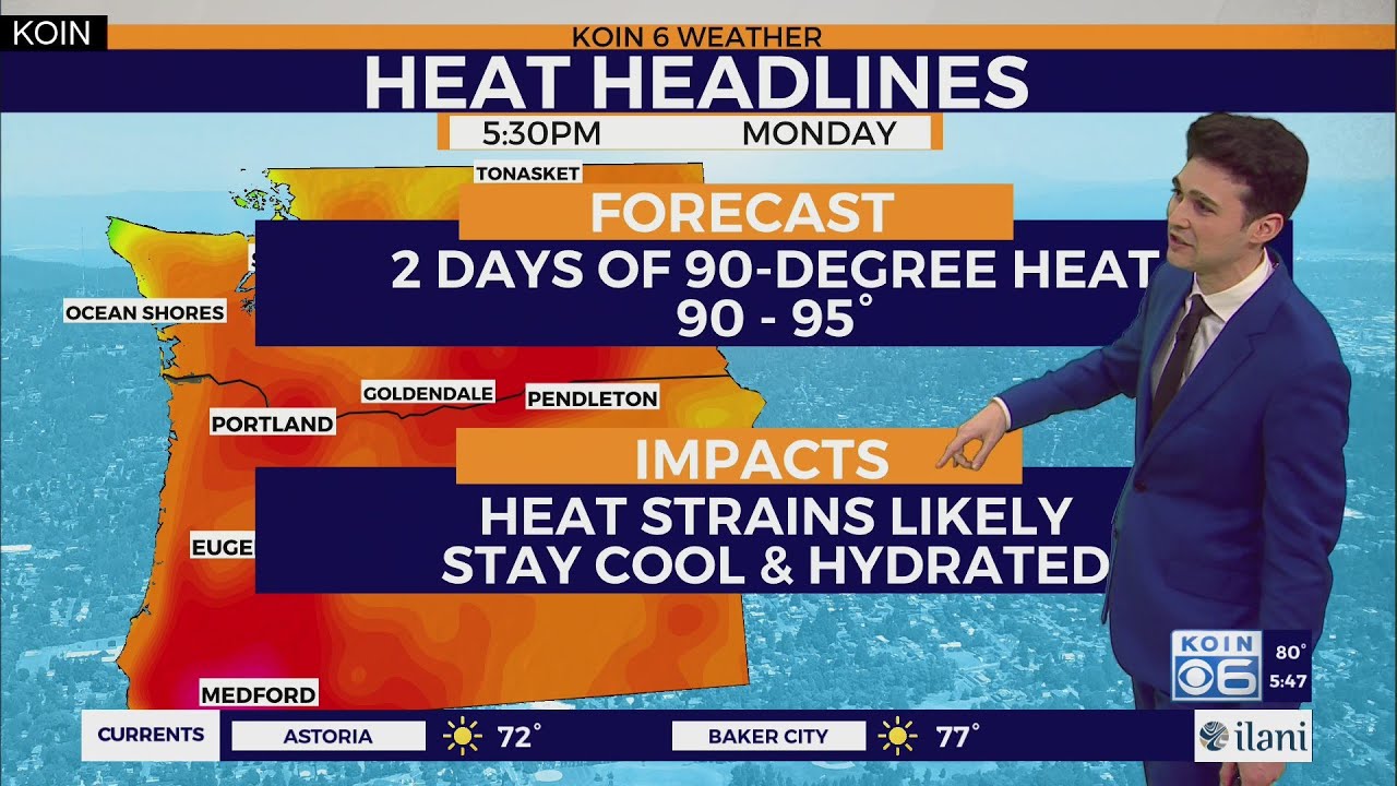 Weather forecast: Toasty temperatures to start the week in Portland ...