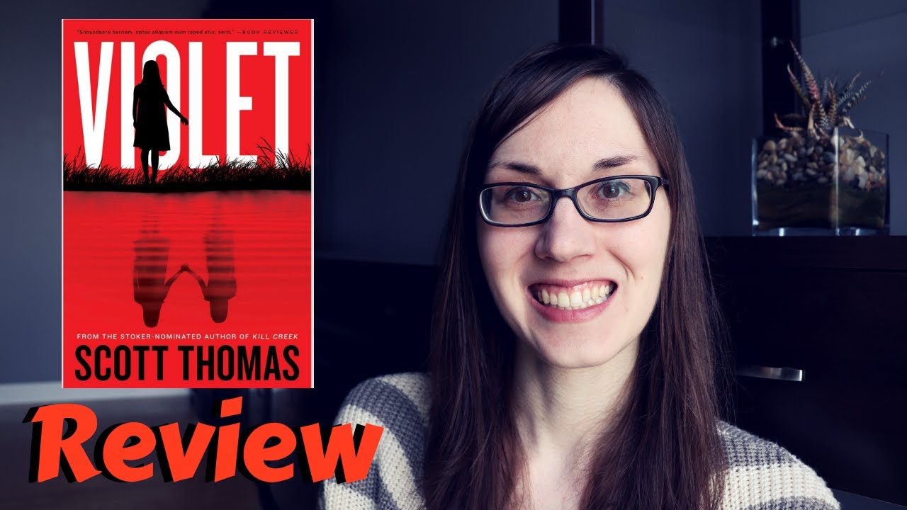 Violet Book Review | Horror by Scott Thomas | Spoiler-Free - YouTube