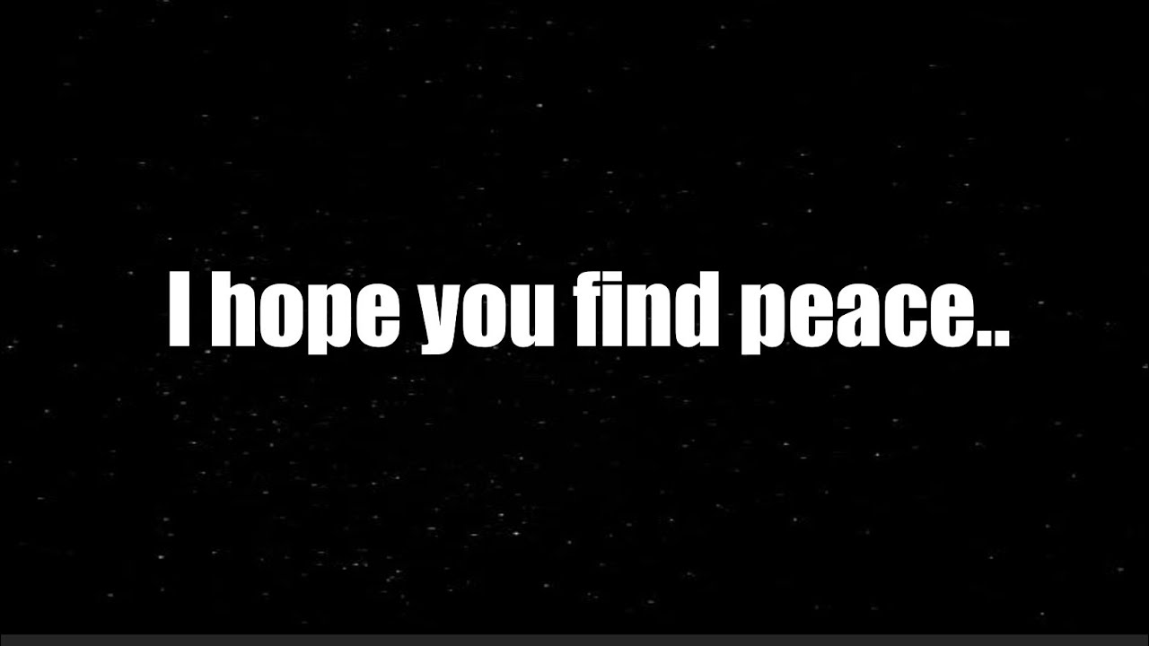 I hope you find peace|English poem and poetry|spoken word poetry ...