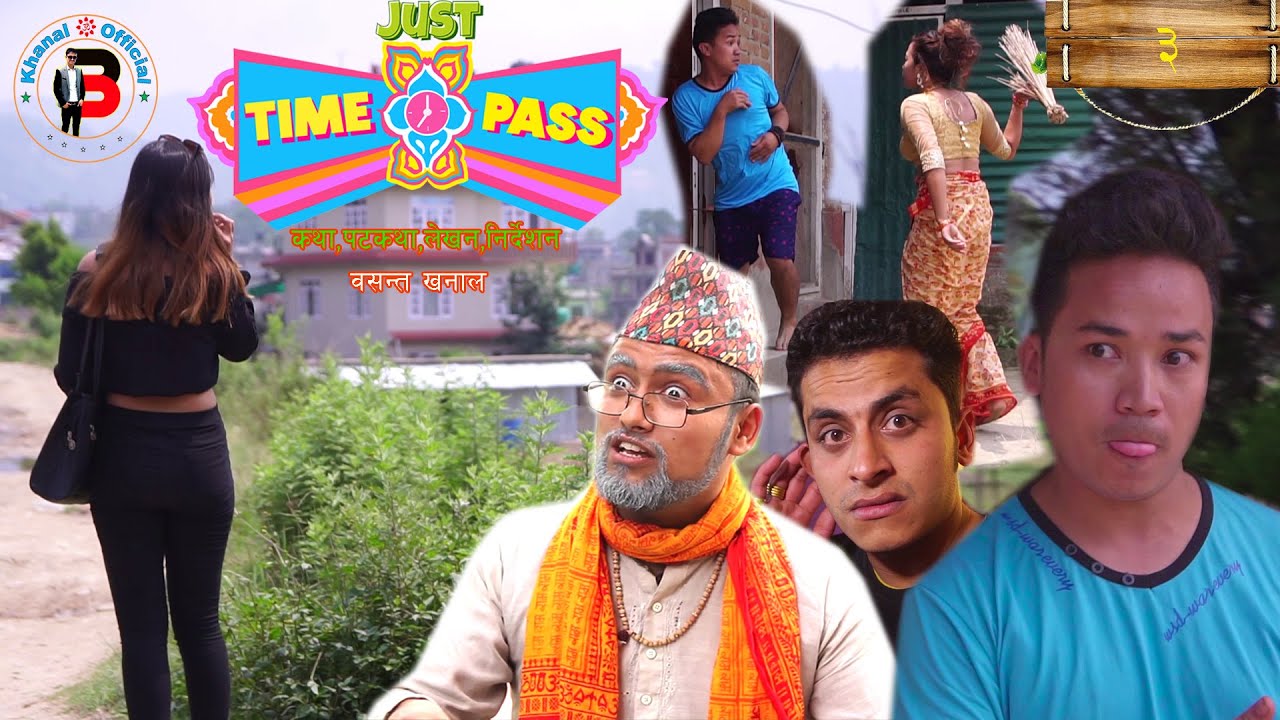 JUST TIME PASS EP 3 COMEDY VIDEO JUST TIME PASS BASANTA KHANAL SUDIP ...
