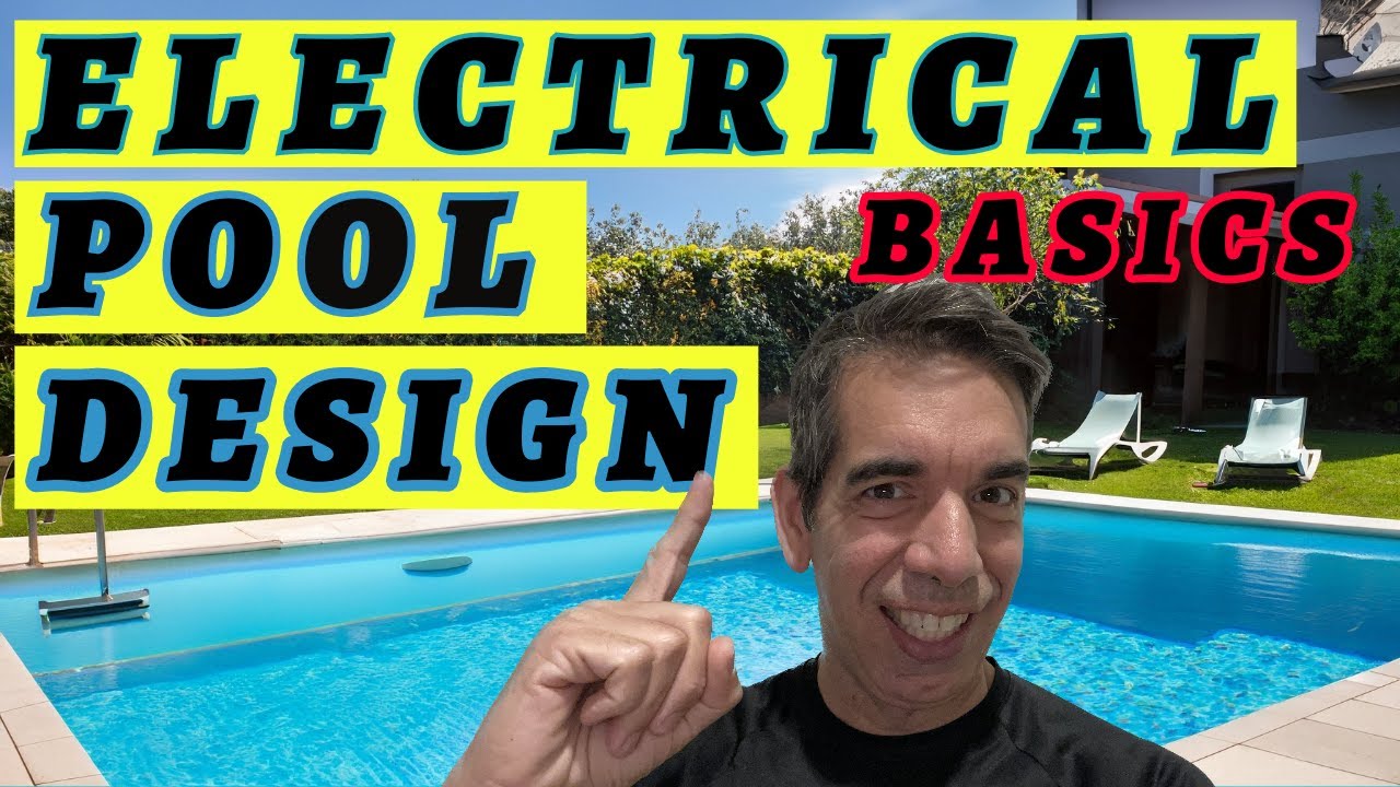 Electrical Pool Design - Basics - YouTube