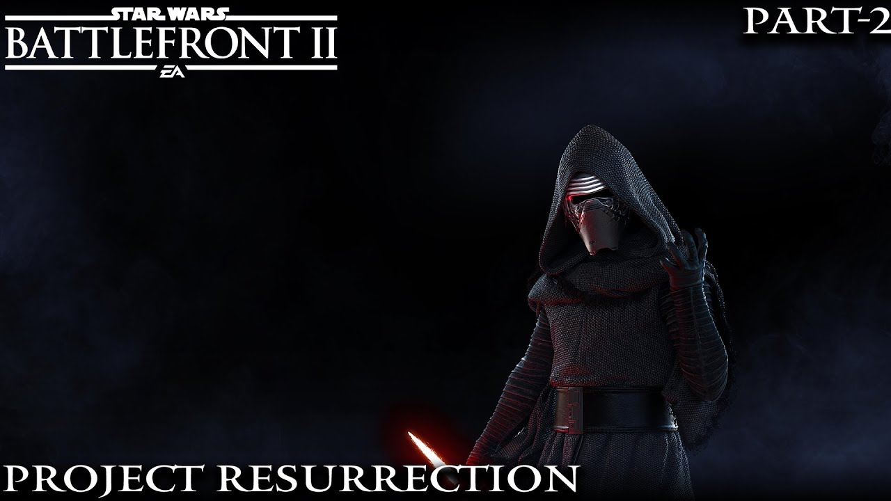 STAR WARS BATTLEFRONT 2 - PART 2 PROJECT RESURRECTION - YouTube