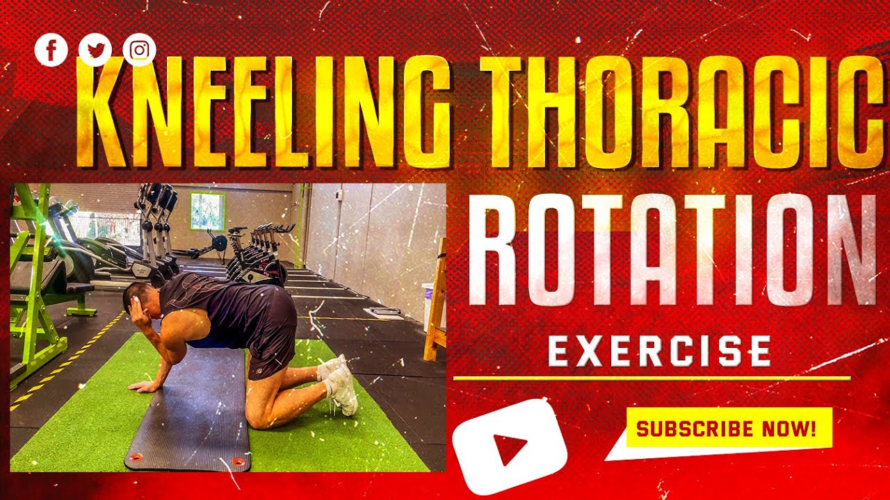 Kneeling Thoracic Rotation - YouTube