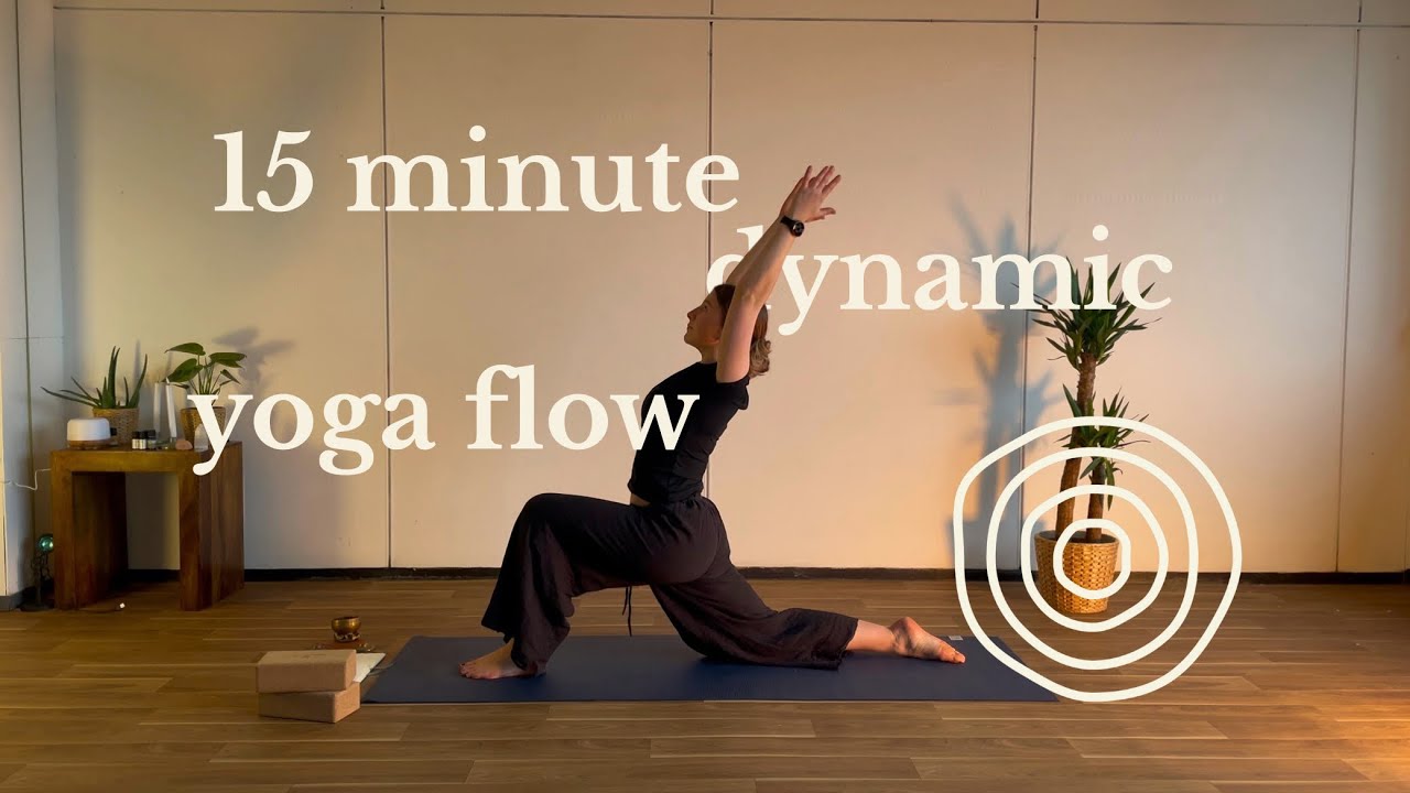 15 minute dynamic yoga flow - YouTube