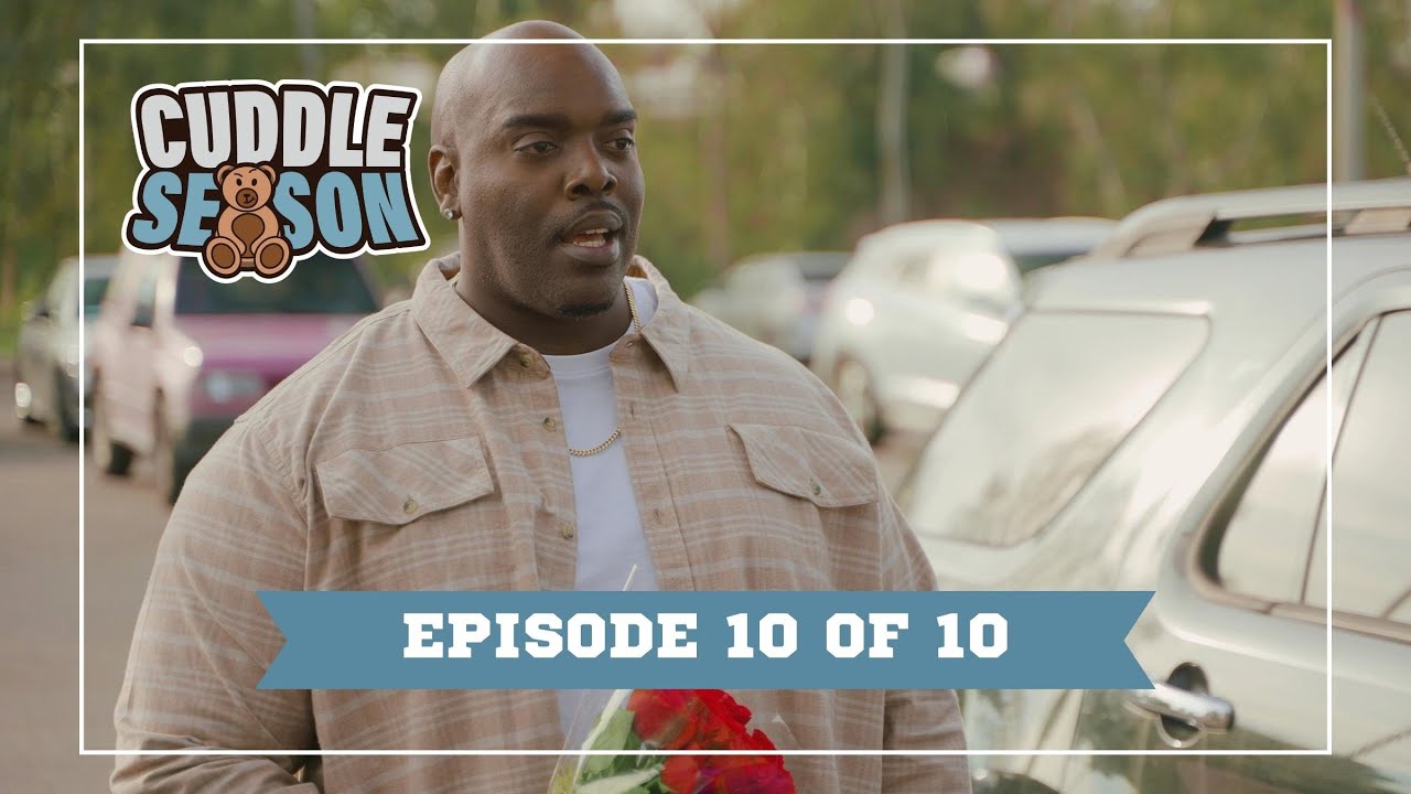 "CUDDLE SEASON" | Episode 10 of 10 @biggjah - YouTube
