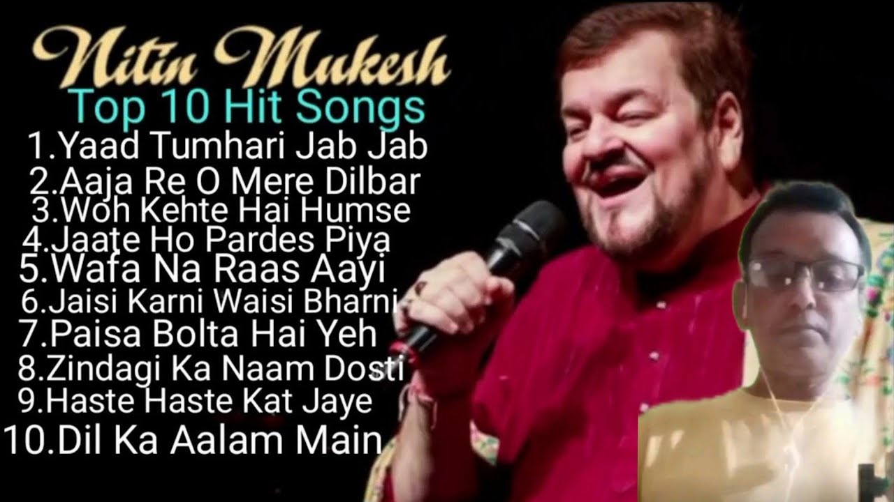Best Of Nitin Mukesh Songs | Nitin Mukesh Hit Song | Cover By Singer ...