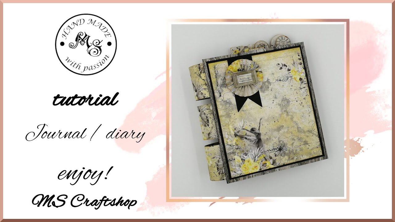 TUTORIAL - Journal/diary - Craft O'Clock - Force of gentleness ...