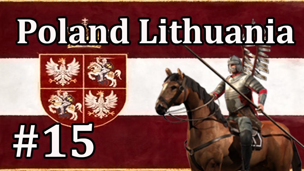 Poland Lithuania #15 - Empire Total War: DM - Master of Persia! - YouTube
