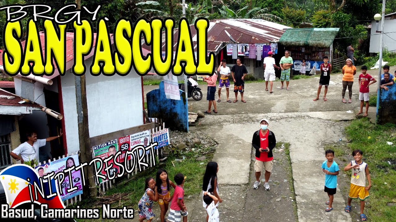 FEATURING: Brgy. SAN PASCUAL | Basud, Camarines Norte | PART 2 - YouTube