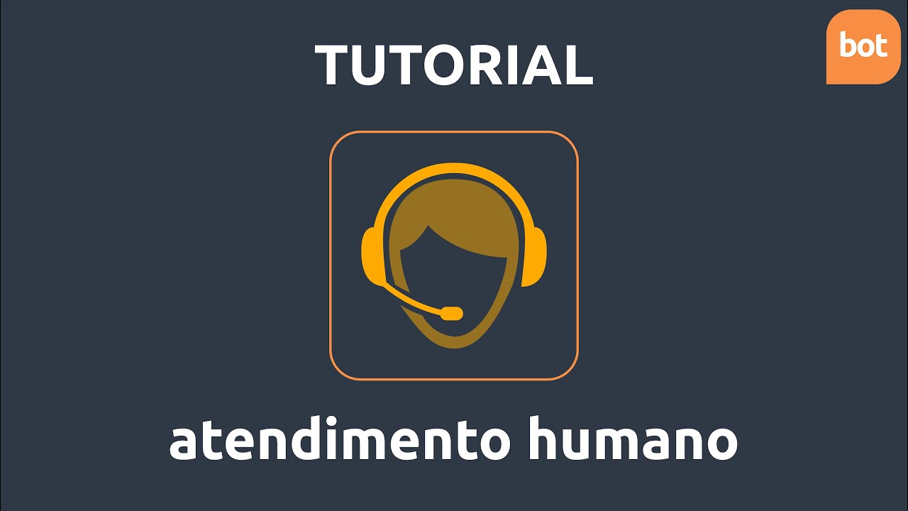 Módulo Bot - Atendimento Humano - YouTube