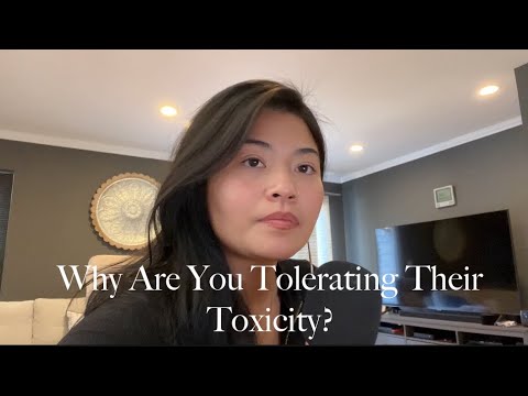 Why Are You Tolerating Toxicity? - YouTube