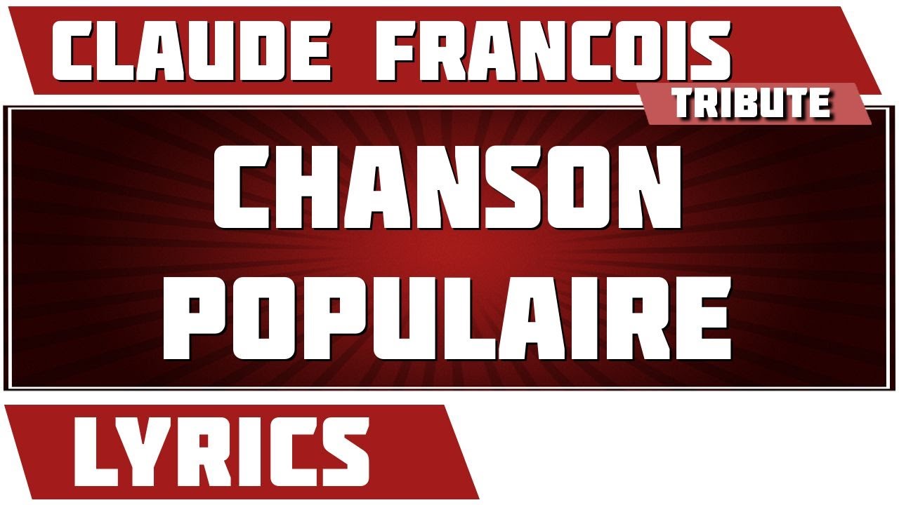 Paroles Chanson Populaire - Claude Francois tribute - YouTube