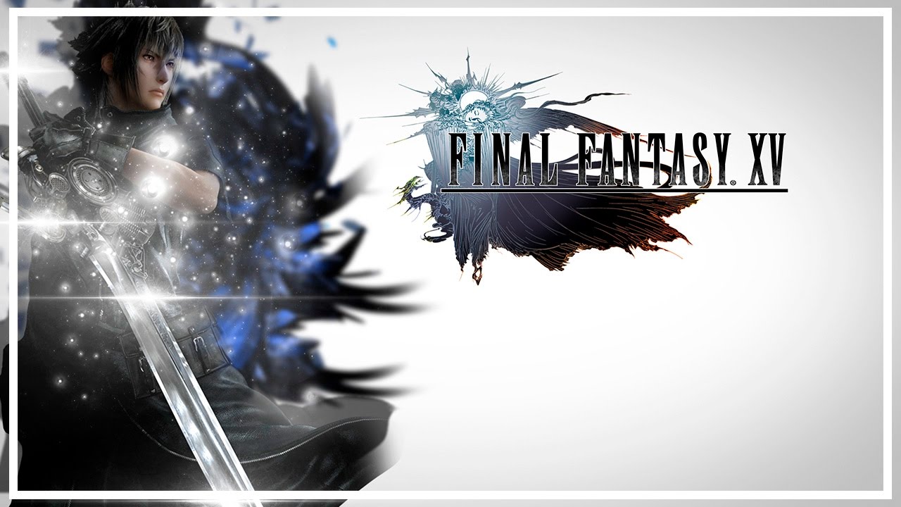 ¿QUÉ SIGNIFICA PARA MI LA SAGA FINAL FANTASY? | Final Fantasy XV ...