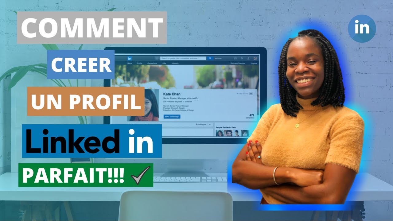 COMMENT CREER UN PROFIL LINKEDIN PARFAIT - YouTube