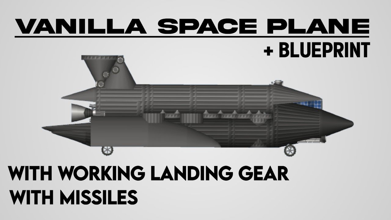 SFS Builds Ep 7 | Vanilla Military SSTO SpacePlane | + Blueprint ...