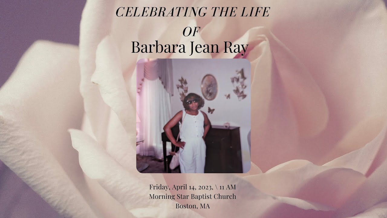 Celebration of Life Service for Barbara Jean Ray - YouTube
