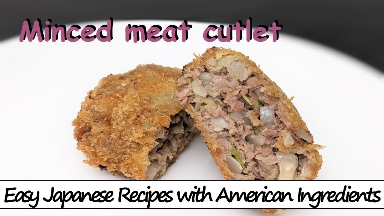 Juicy! How to Cook Minced Meat Cutlet | Easy Japanese Recipes with ...