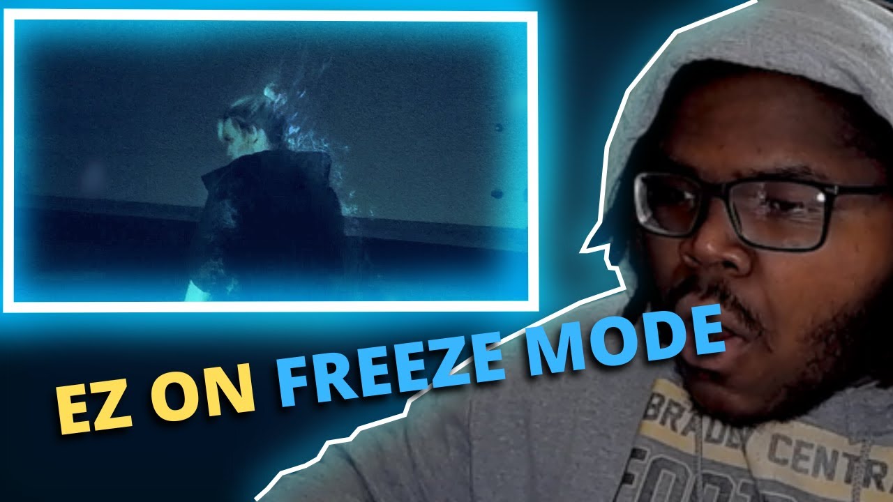 EZ MILL ON FREEZE MODE...Ez Mil - Freeze (REACTION) - YouTube