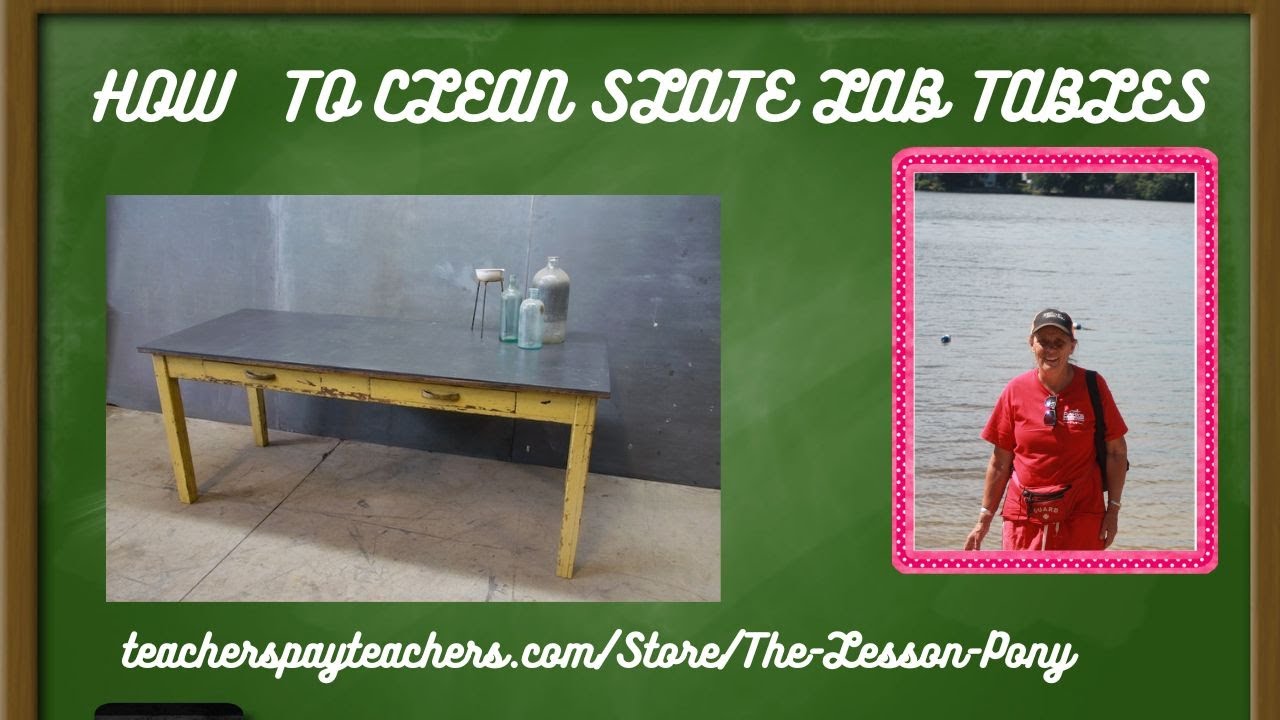 How to properly clean slate science counter tables using common ...