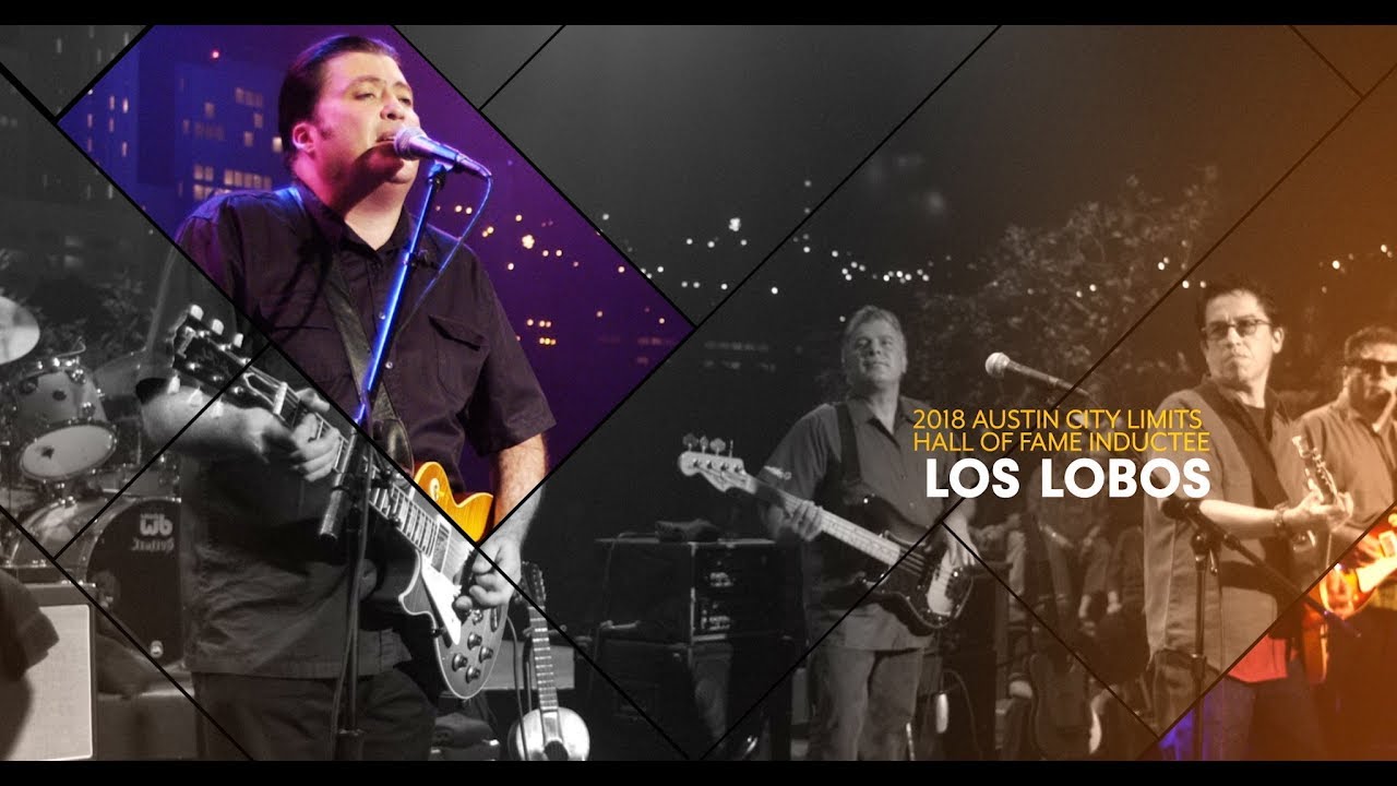 Los Lobos | Austin City Limits Hall of Fame 2018 - YouTube