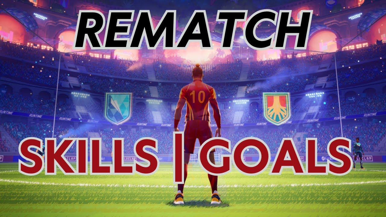 REMATCH | SKILLS | GOALS #2 #rematch - YouTube