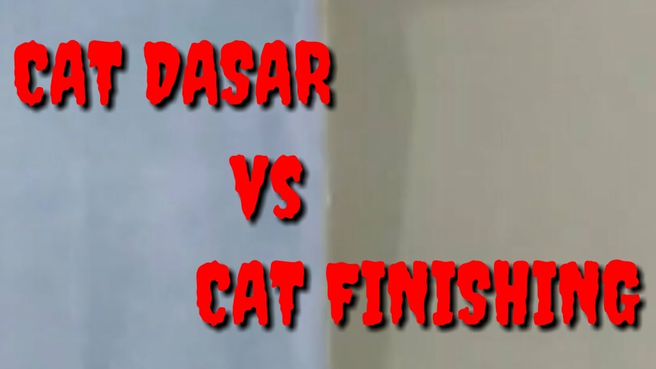 Cara Cat finishing dari Cat Dasar - YouTube