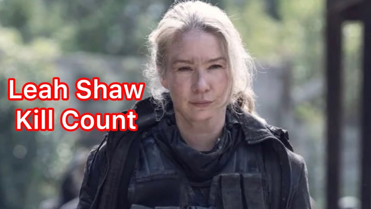 Leah Shaw Kill Count (The Walking Dead) - YouTube