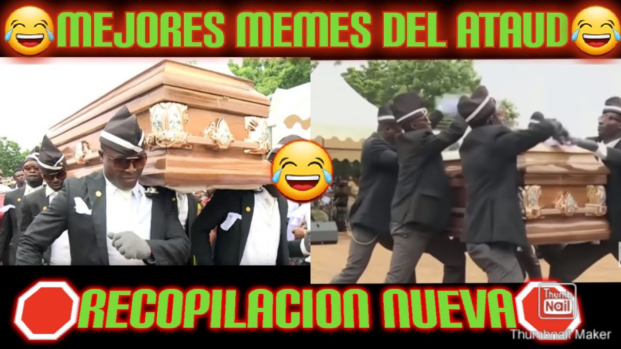 😂😂LOS MEJORES MEMES DEL ATAÚD 2020😂🚩 RECOPILACIÓN NUEVA😎(MÍRALO Y RÍETE ...