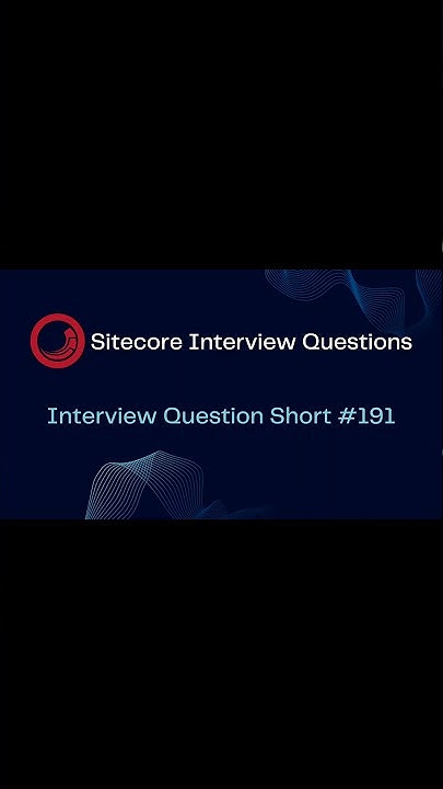 Sitecore Shorts - Interview Question Short #191 #shorts #cms #sitecore - YouTube