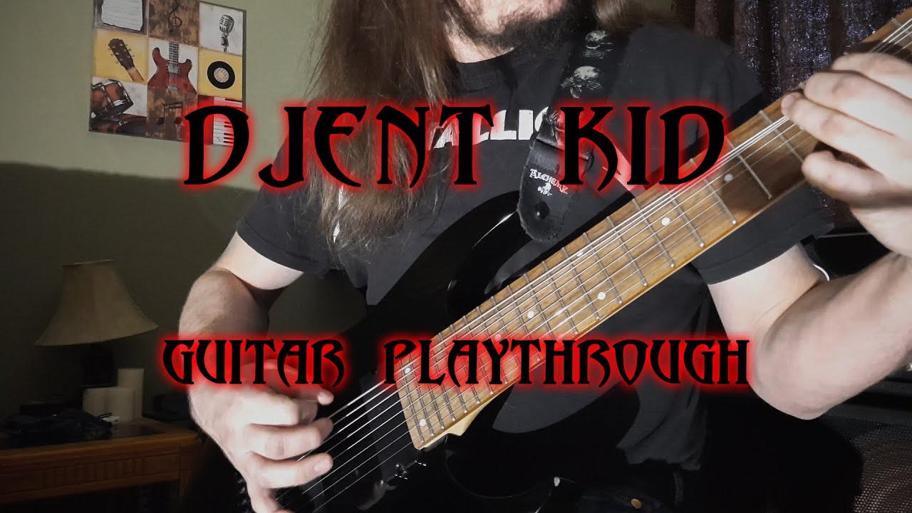 James Hess - Djent Kid (Guitar Playthrough) - YouTube