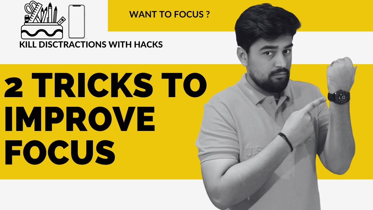 Two simple and practical tricks to improve focus - YouTube