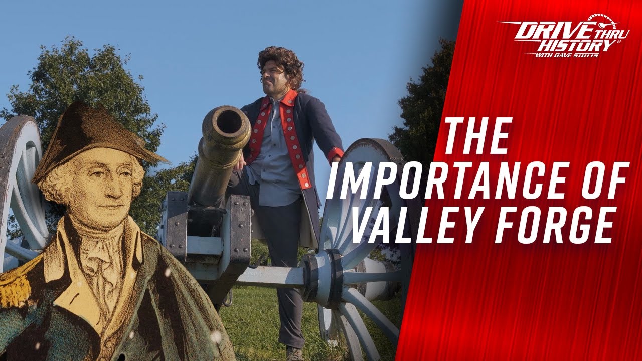 George Washington Leads an Army at Valley Forge | Dave Stotts of Drive Thru History - YouTube