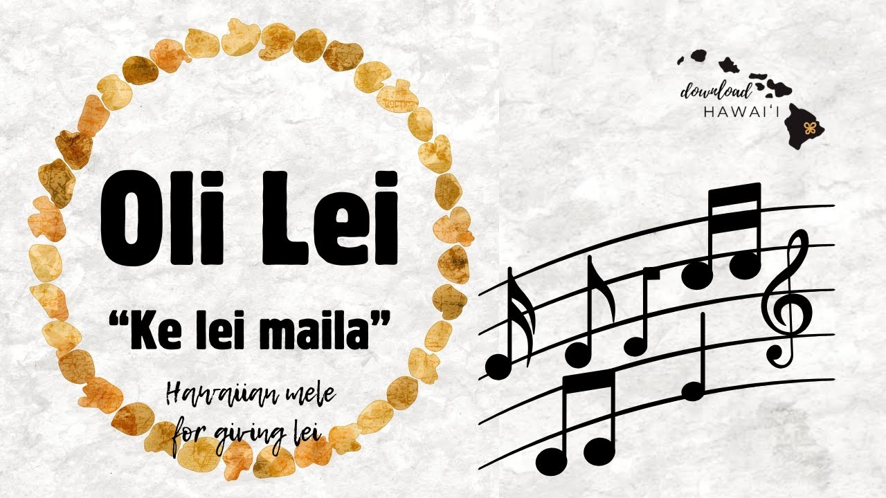 Learn Oli Lei - traditional Hawaiian chant - YouTube