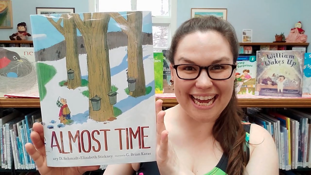 Maple Sunday Read Aloud: Almost Time by Elizabeth Stickney, Gary D ...