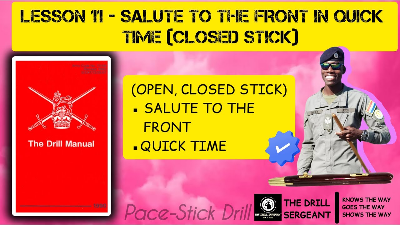 Pace Stick - Salute to the Front in Quick Time | The Drill Sergeant ...