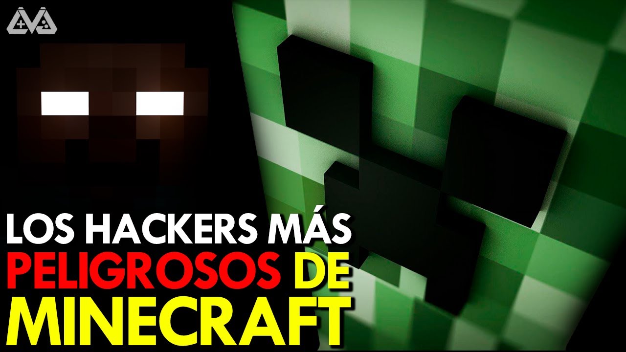 Los HACKERS más PELIGROSOS de Minecraft | CULTURAVJ - YouTube
