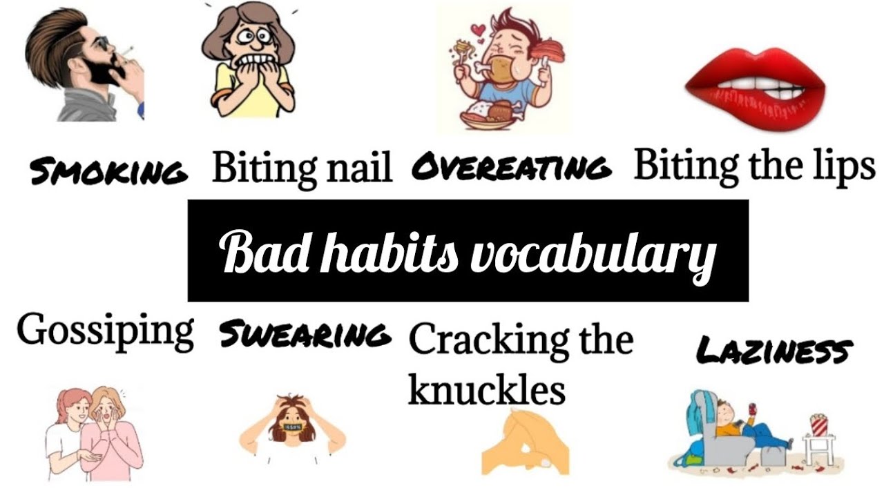 English vocabulary|| Bad habits vocabulary ||bad habits vocabulary with ...